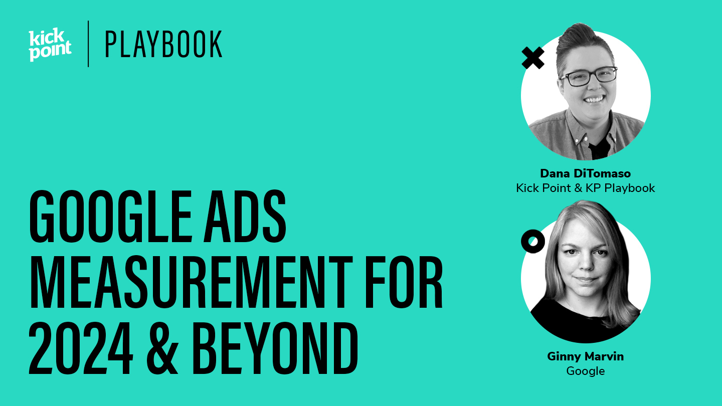 You Need to Know About Google Ads Measurement for 2024 & Beyond with Ginny Marvin | Analytics ...