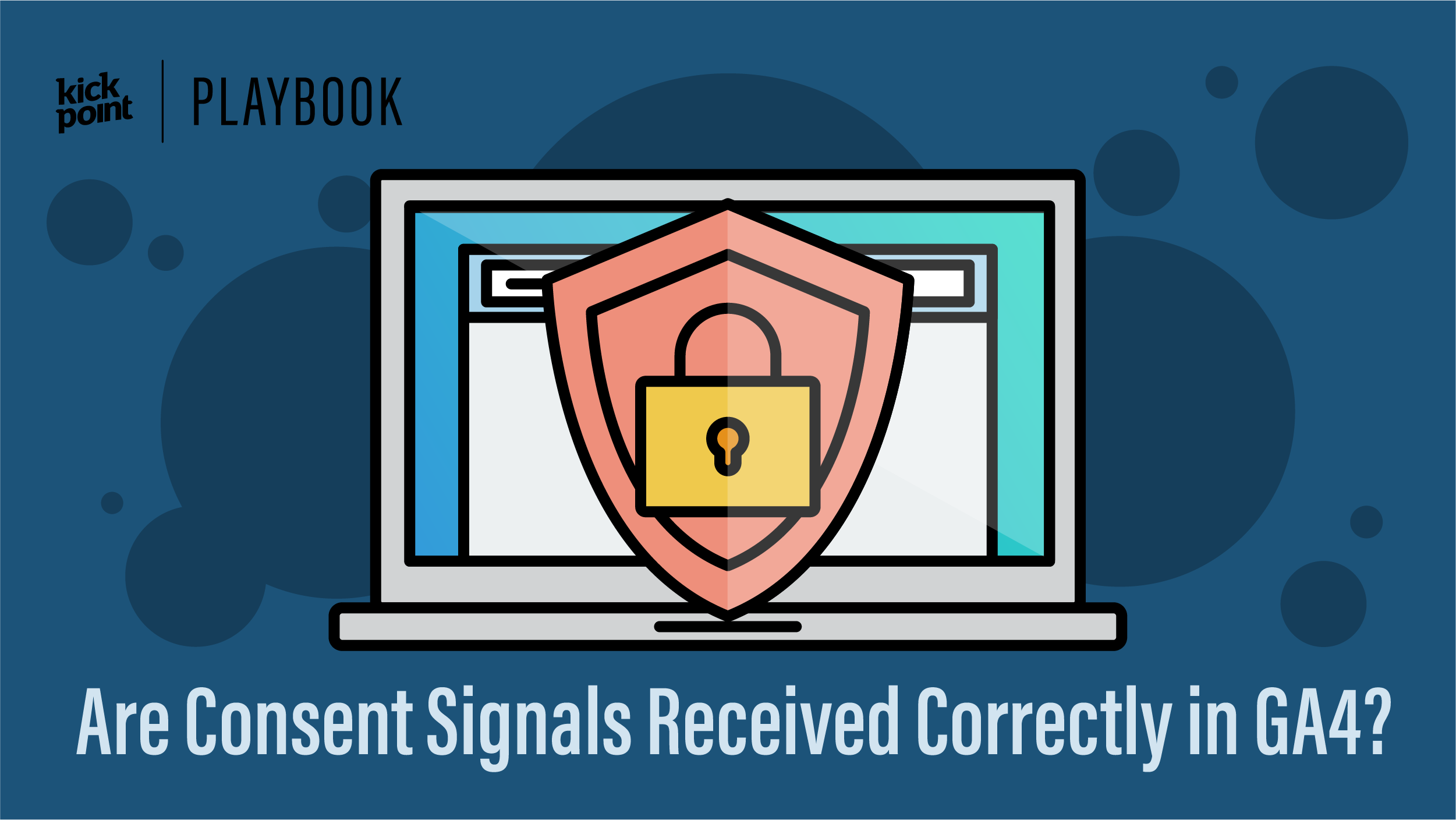 How To Verify Consent Signals Are Being Received Correctly in GA4 for Modeling Eligibility ...